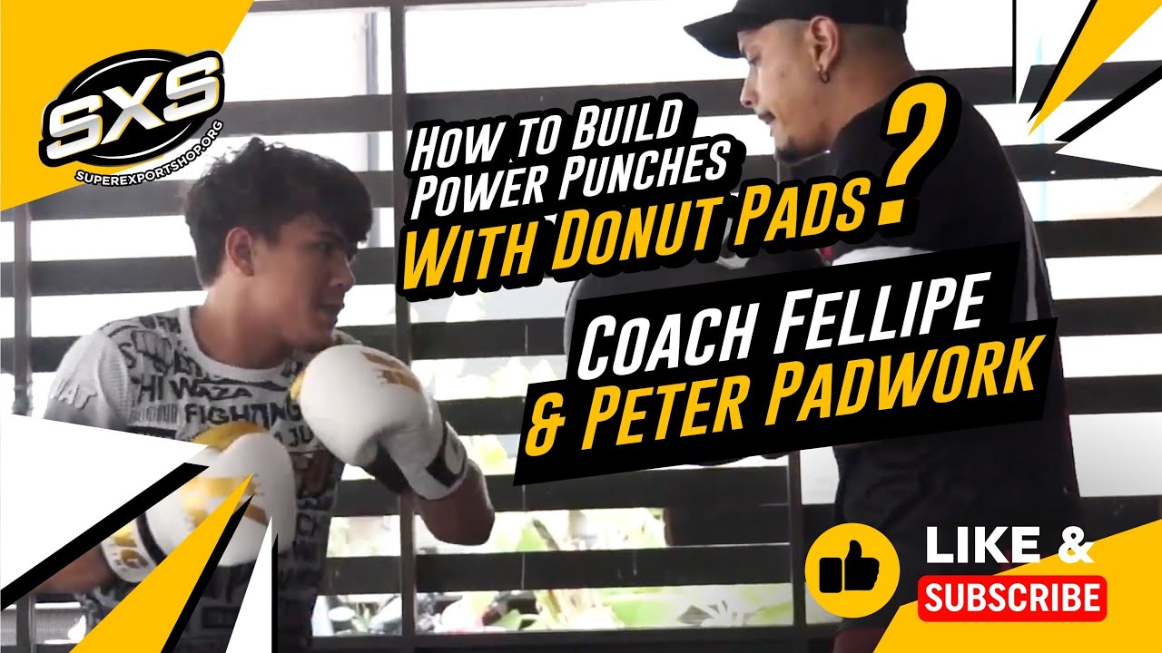 How to Build Power Punches With Donut Pads? Coach Fellipe & Peter ...