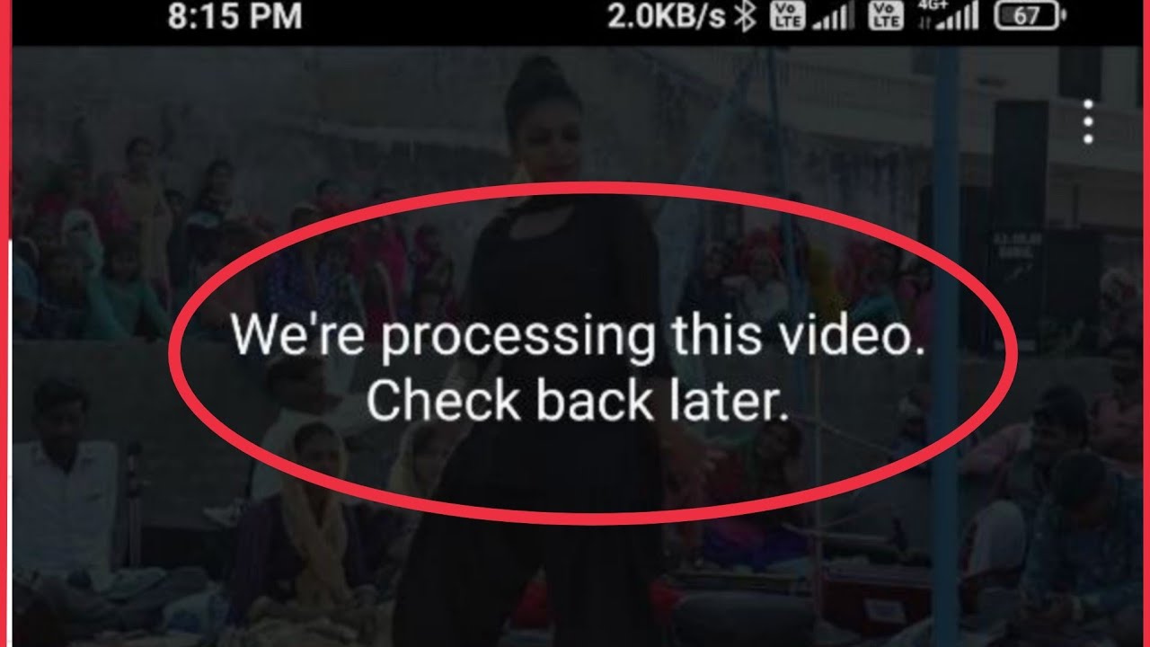 How To Fix We're processing this video check back later problem solve ...