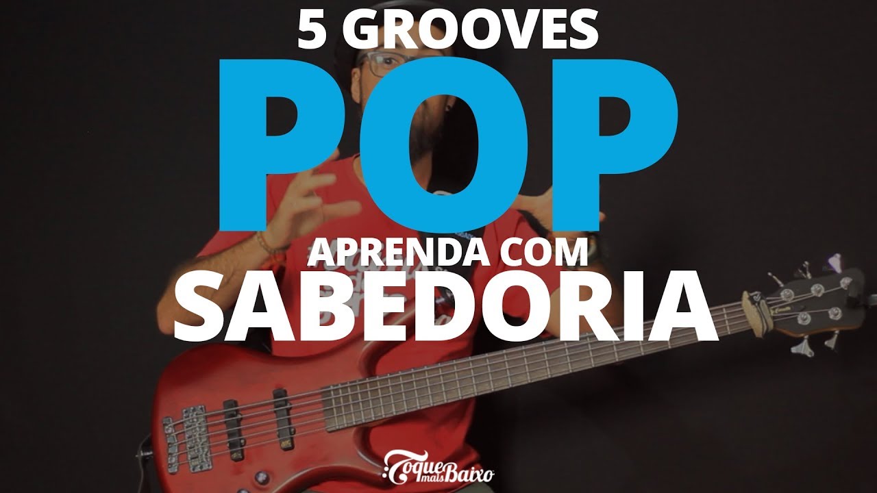 5 GROOVES POP - Aprenda com sabedoria | ToqueMaisBaixo Ep143 - YouTube