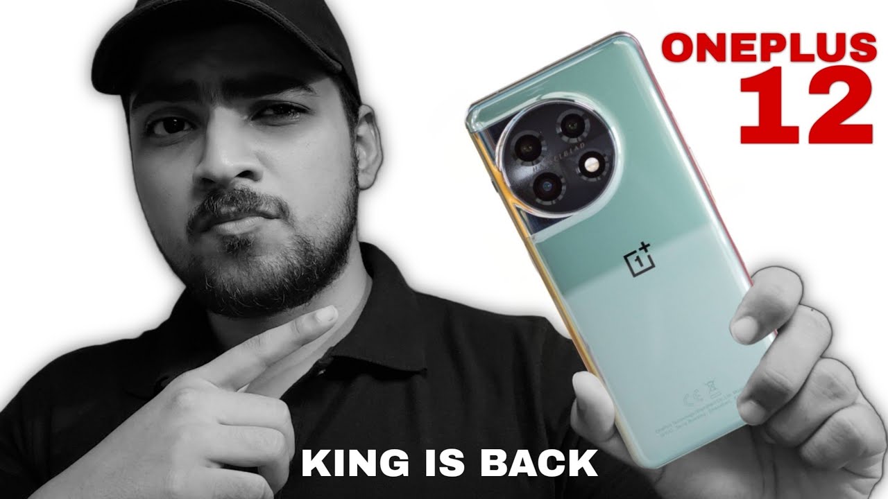 OnePlus 12-The King Of Flagship Phones Is Back To Reign Again !! - YouTube