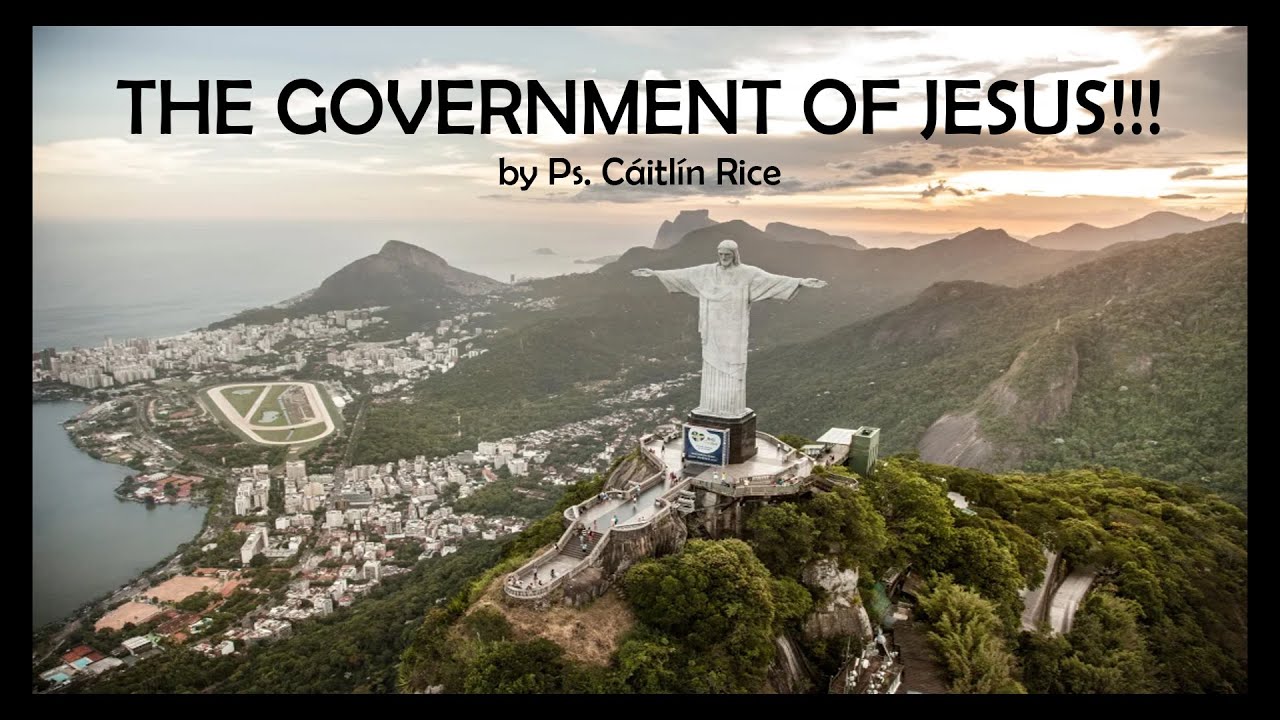 The Government of Jesus - YouTube