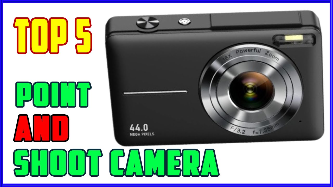 TOP 5 Best Point and Shoot Camera 2026 | Do You Even Need a DSLR ...