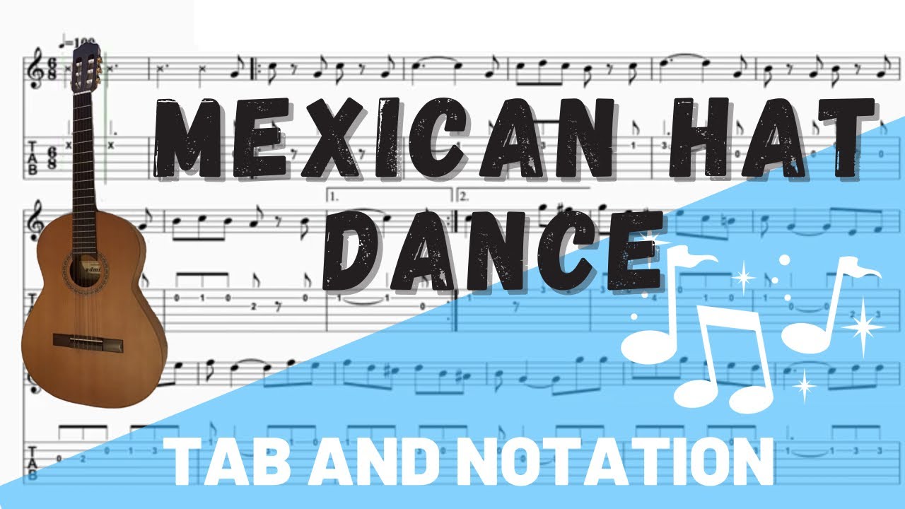 Mexican Hat Dance for Guitar. Notation and TAB - YouTube