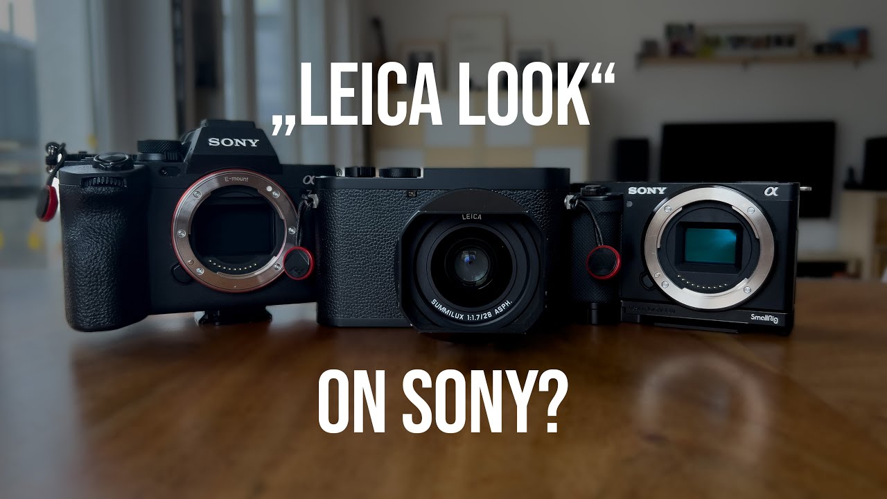 Transform Sony Images into Leica via Adobe Profile/Preset ...
