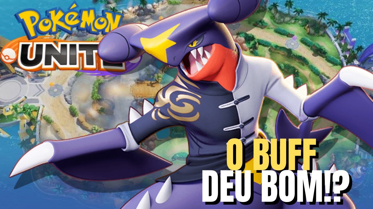 GARCHOMP TA BOM DEPOIS DO BUFF!? I POKEMON UNITE - YouTube