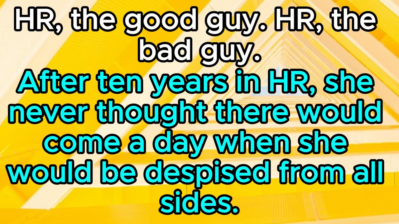HR, the good guy. HR, the bad guy.After ten years in HR, she never thought there would come a ...
