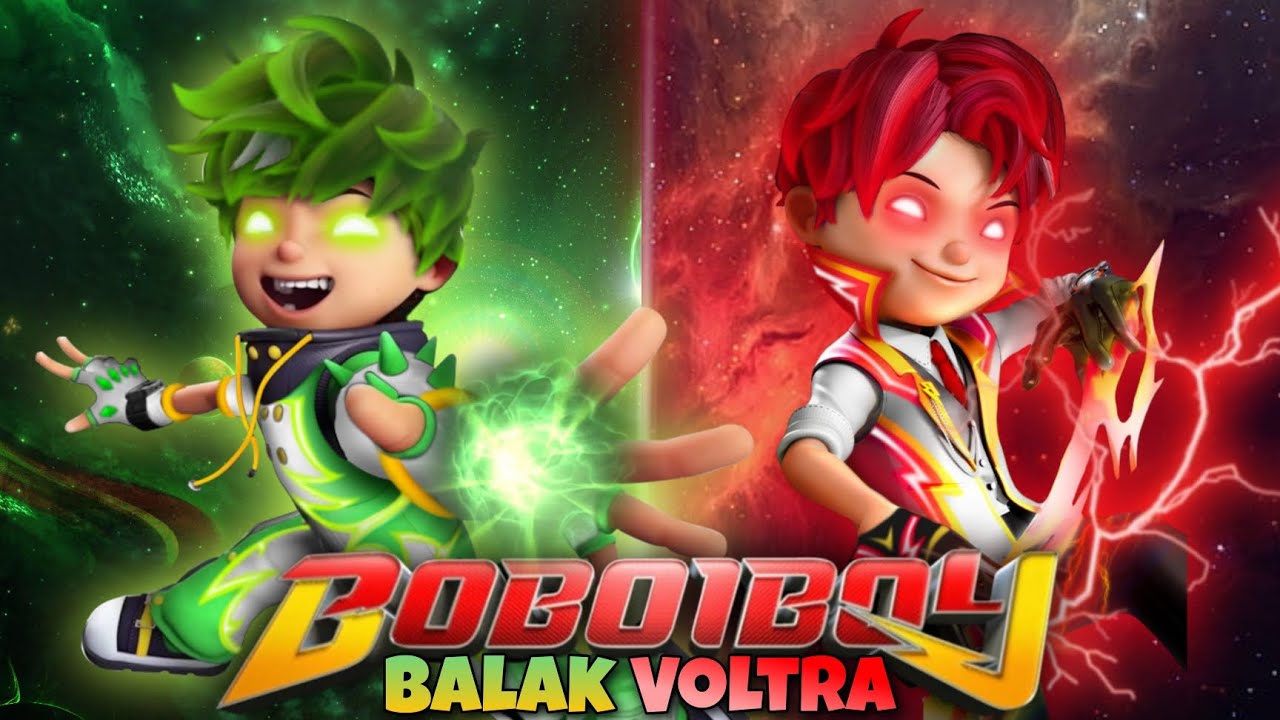 BoBoiBoy Balak Vs BoBoiBoy Voltra Pilih yang mana? - YouTube