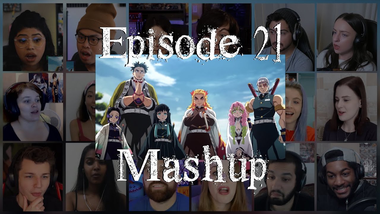 Demon Slayer: Kimetsu no Yaiba Episode 21 Reaction Mashup | 鬼滅の刃 - YouTube