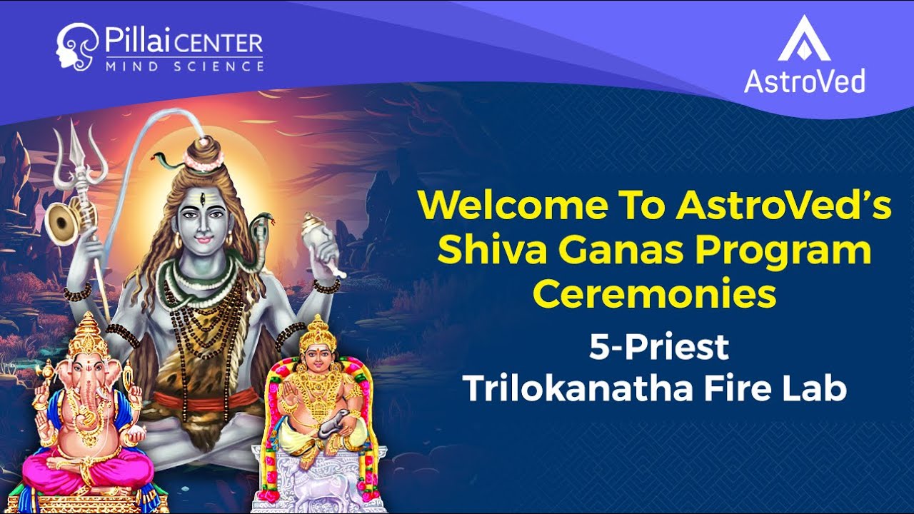Shiva Ganas Program Ceremonies- 2024 :- 5-Priest Trilokanatha Fire Lab ...