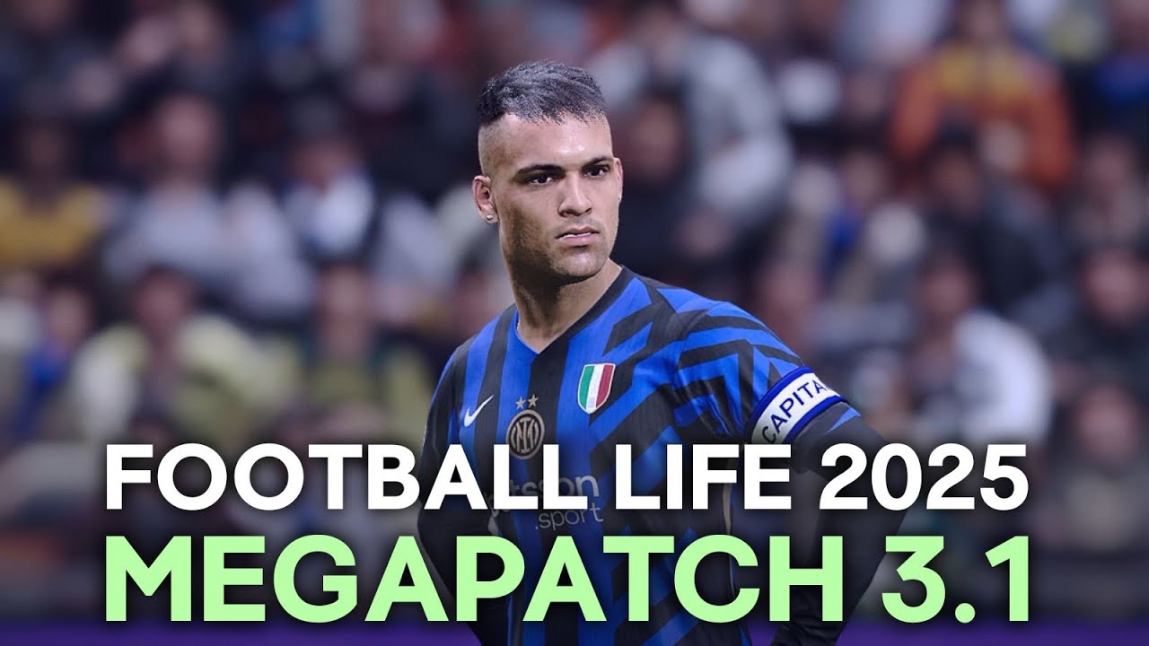 Football Life 2025 MegaPatch 3.1 Full Guide & Review | Football Simulation - YouTube