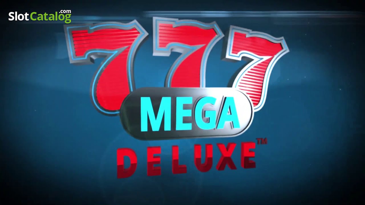 777 Mega Deluxe - YouTube
