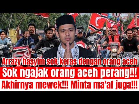 Arrazy hasyim sok keras nantang orang aceh ujung²nya mewek juga!!!! Orang gak jelas begini diikuti!?