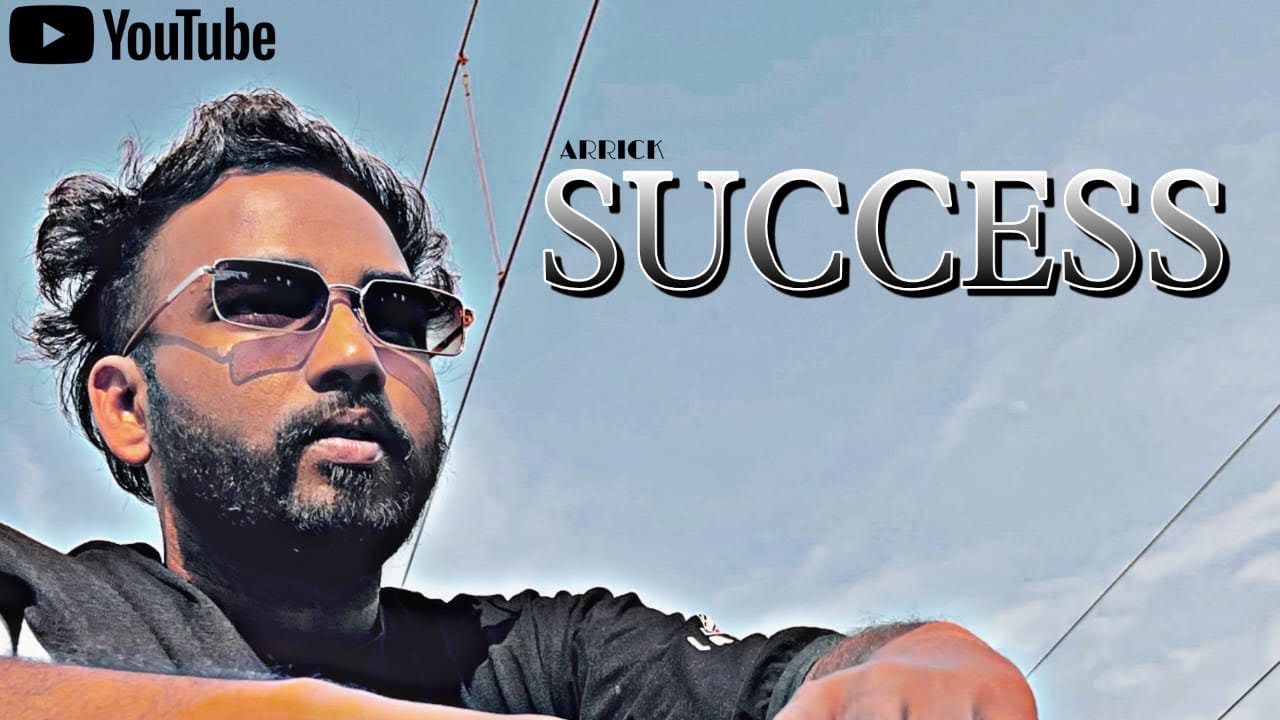 SUCCESS Official Rap Song (Arrick) - YouTube