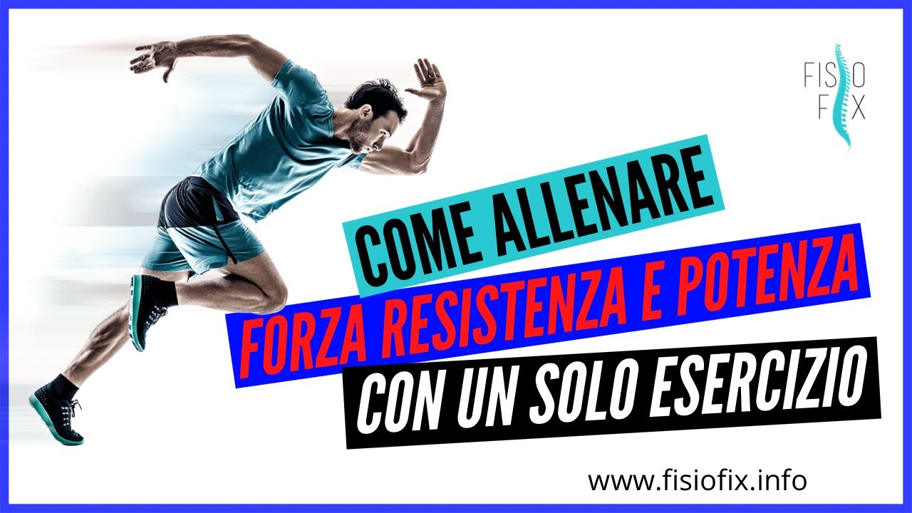 Allenamento forza potenza e resistenza - Come allenarle con un solo ...