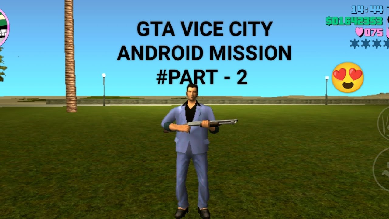 GTA Vice City Android Missions #Part - 2😀. - YouTube
