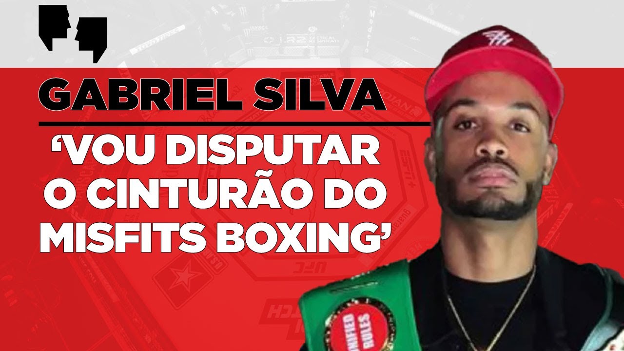 GABRIEL SILVA descreve bastidores para disputa de cinturão do MISFITS ...