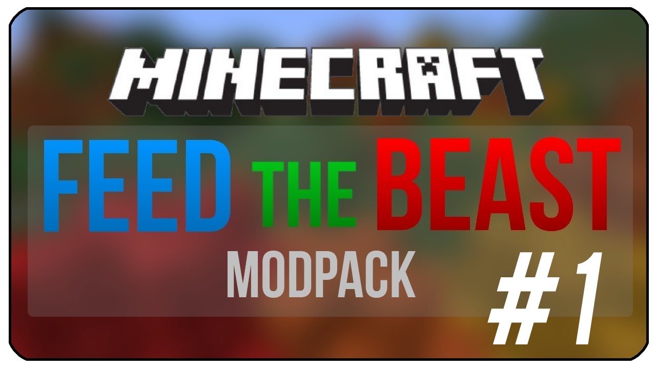 Feed the Beast: Episode 1 - Introductions - YouTube