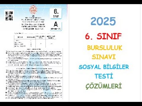 2025 6. SINIF BURSLULUK SINAVI SOSYAL BİLGİLER TESTİ ÇÖZÜMLERİ