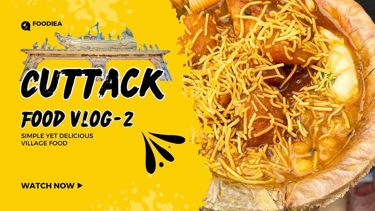 Cuttack Food Tour episode-2 II FOODIE A II - YouTube