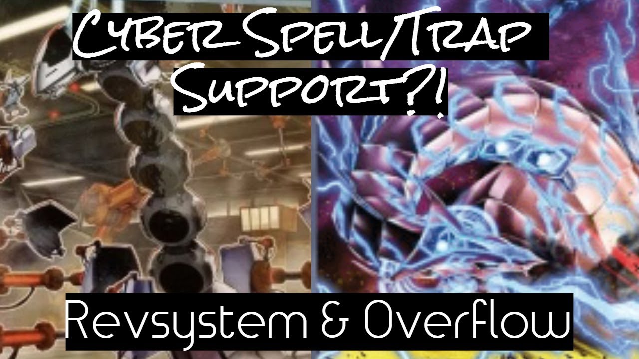 New Cyber Spell and Trap cards?! Revsystem and Overflow - YouTube
