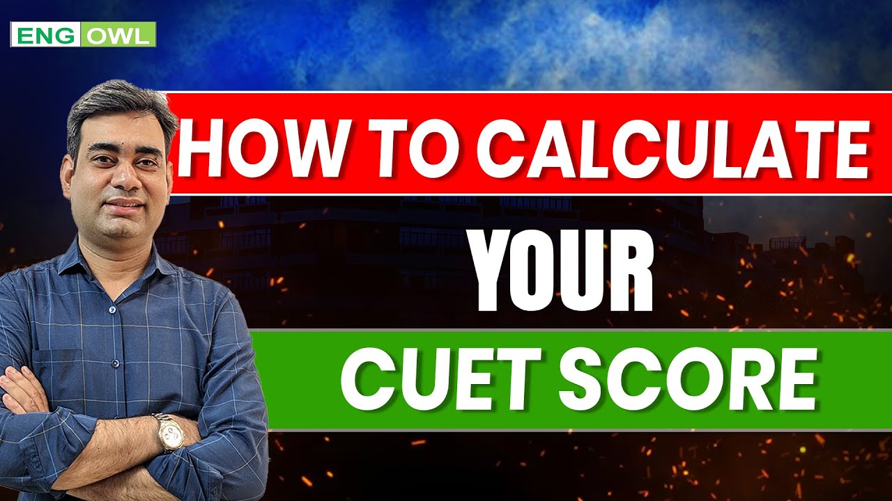 How to Calculate CUET Score 2025 | CUET Percentile | CUET Score in ...