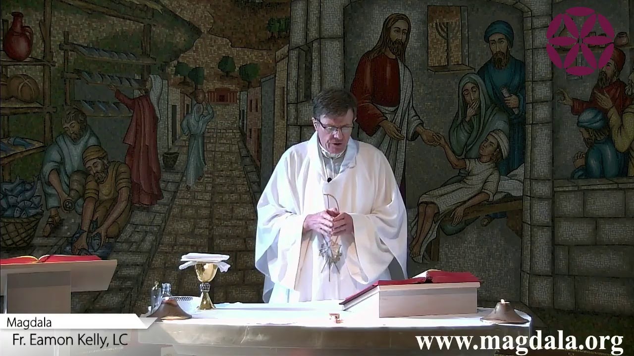 Eucharistic Celebration, September 5th 2020, Fr. Eamon Kelly, LC ...