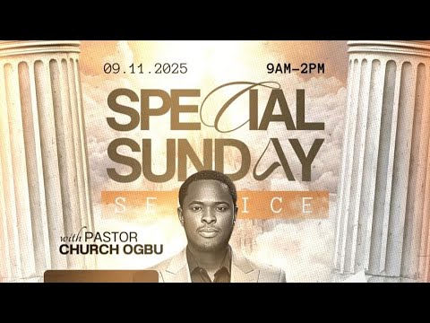 SUNDAY SERVICE || WITH PASTOR CHURCH OGBU || 09TH || NOVEMBER || 2025 ...