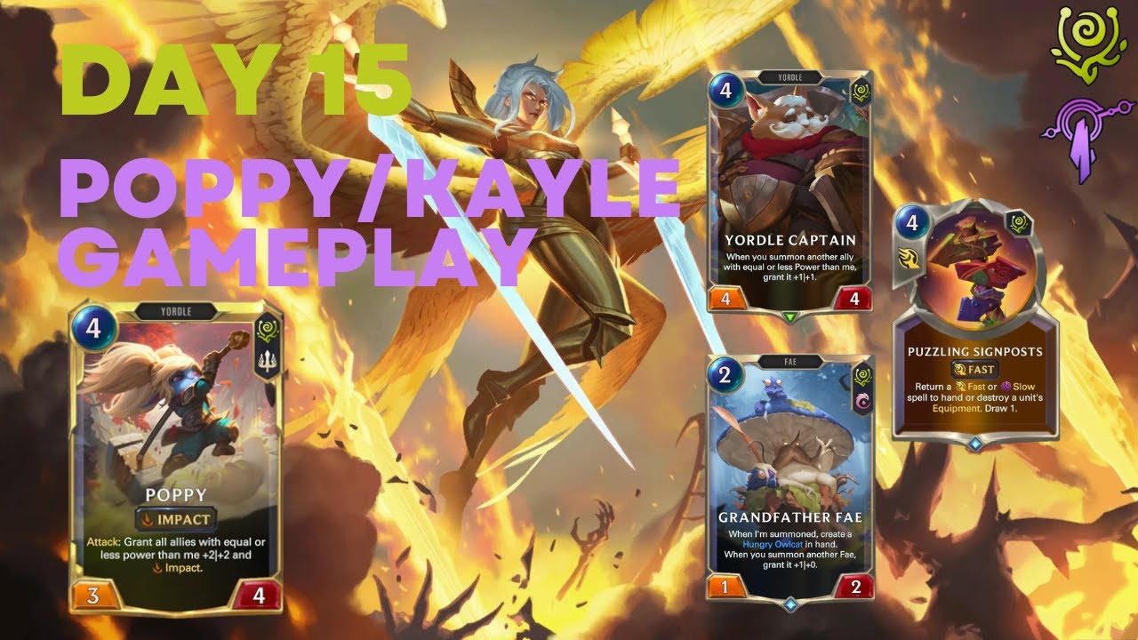 It's Time to Ascend!! | Poppy/Kayle Deck | Legends of Runeterra Patch 4 ...