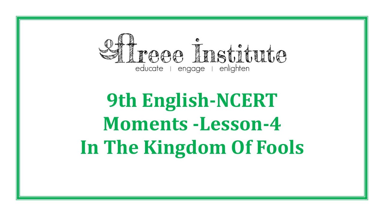 9th English Moments NCERT L-4 - YouTube