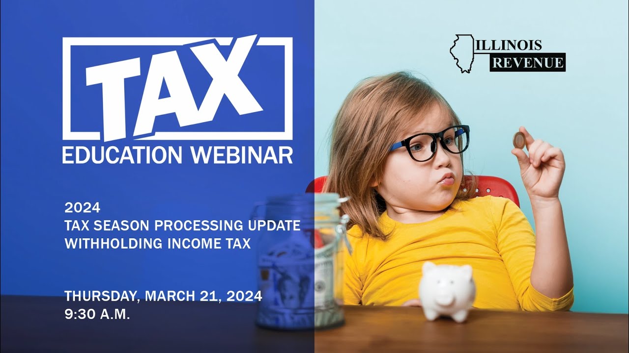 2024 Tax Processing Season Update - Withholding Income Tax - YouTube