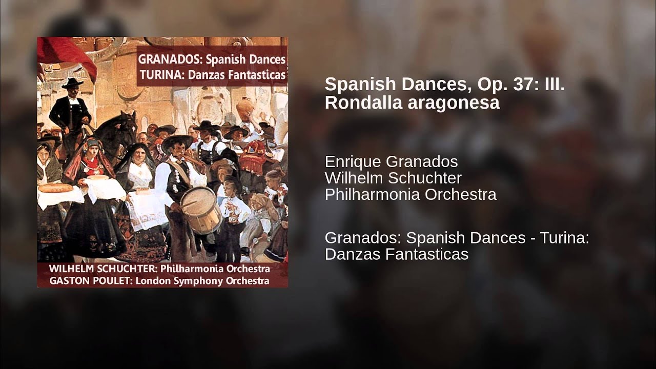 Spanish Dances, Op. 37: III. Rondalla aragonesa - YouTube