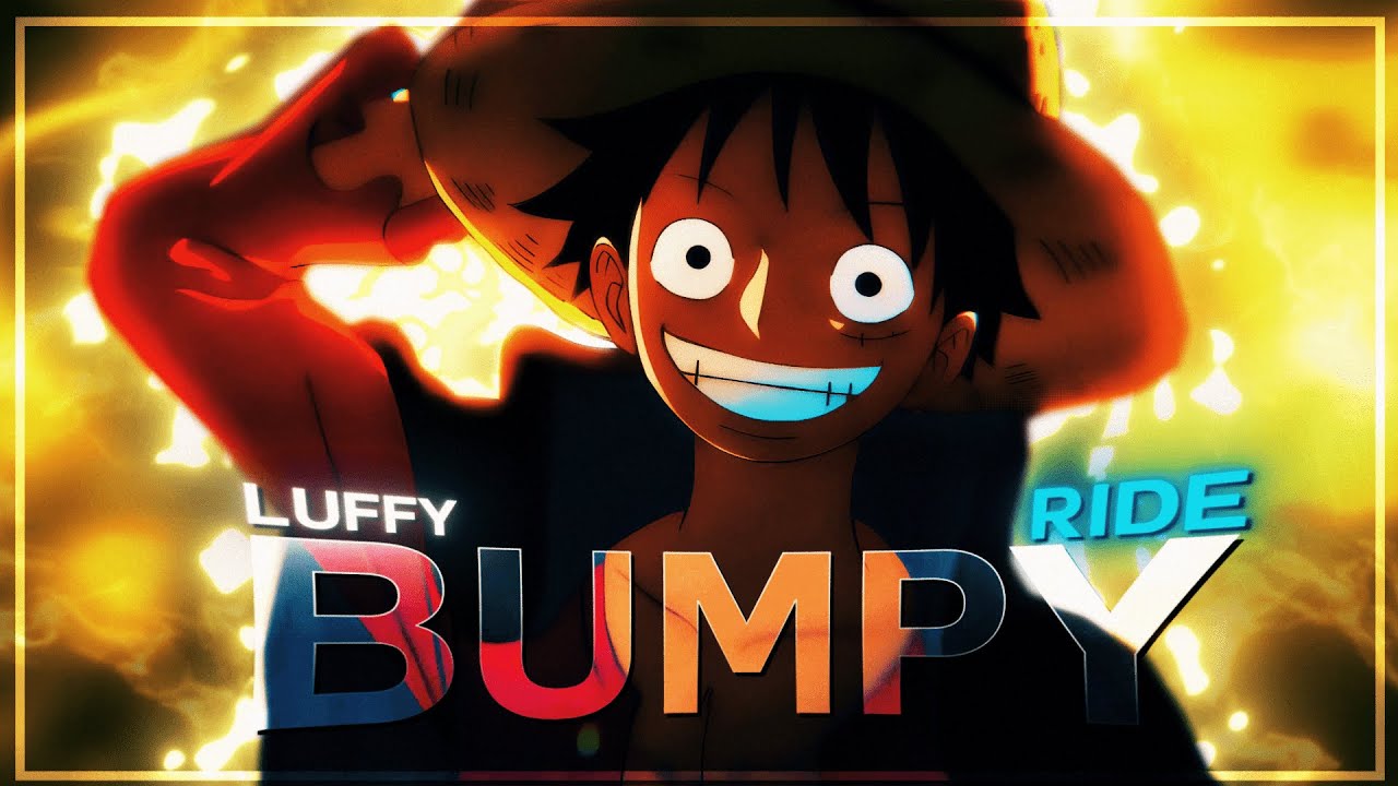 Bumpy ride - " Luffy Gear 5 " [Edit/AMV] ! - YouTube