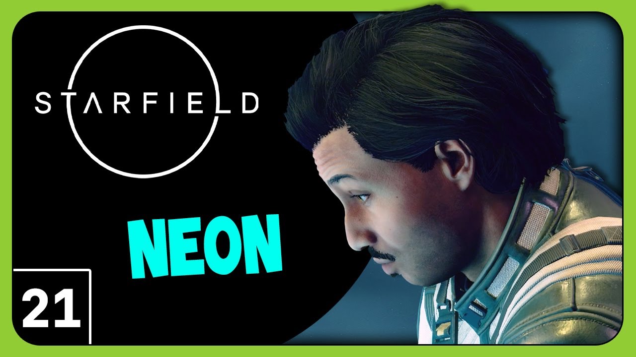 Neon | Starfield Gameplay part 21 (PC) - YouTube