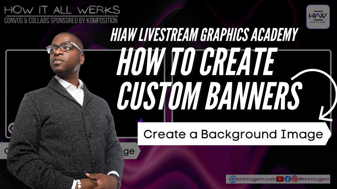 HOW TO CREATE CUSTOM BANNERS FOR YOUR LIVESTREAM | HIAW Livestream ...