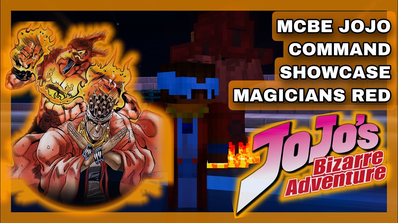 MCPE/MCBE JOJO Stand Command Showcase 《MAGICIANS RED》supa hot fire ...