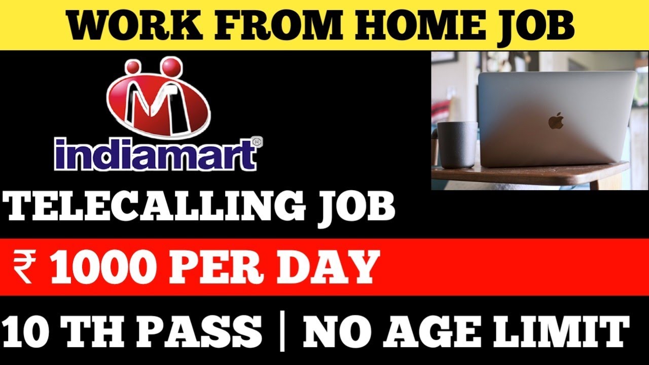 Indiamart Telecalling job vacancy 2022|Work from home Telecalling job ...