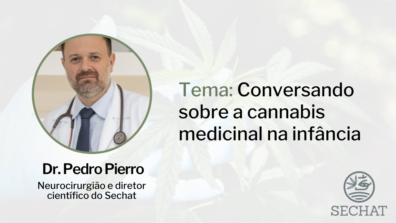 "Conversando sobre Cannabis Medicinal na infância" - Com Dr. Pedro ...