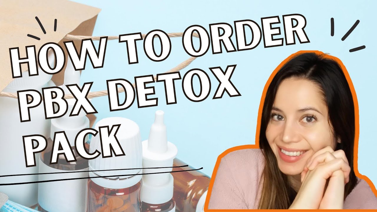 How To Order The PBX Detox - YouTube