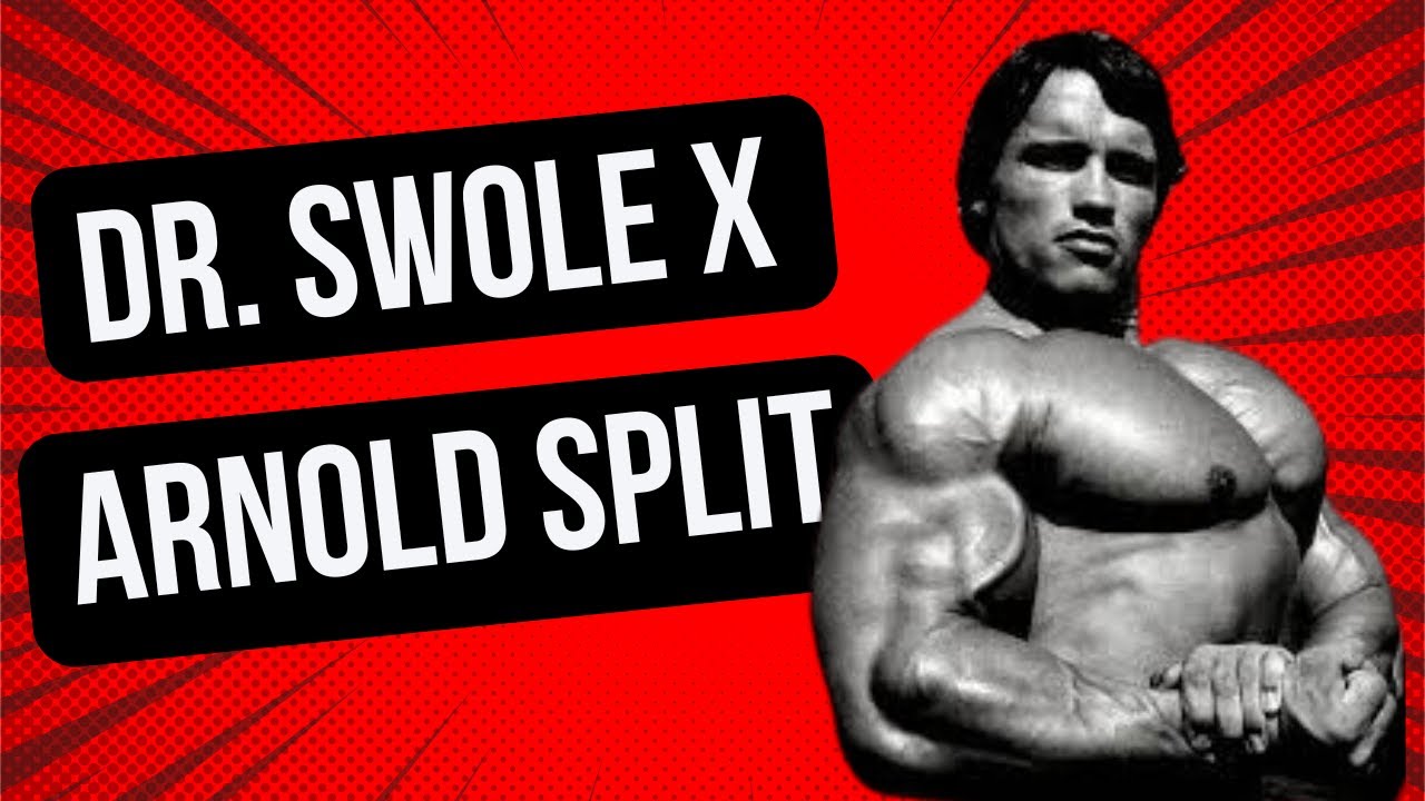 Dr. Swole x Arnold Split | Full Hypertrophy Program - YouTube