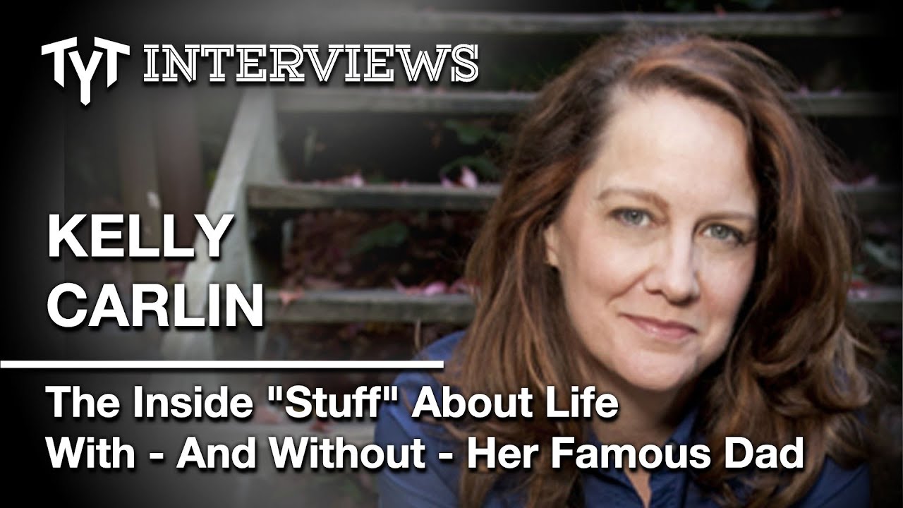 Kelly Carlin On "Growing Up With George" (Interview w/ Jimmy Dore ...