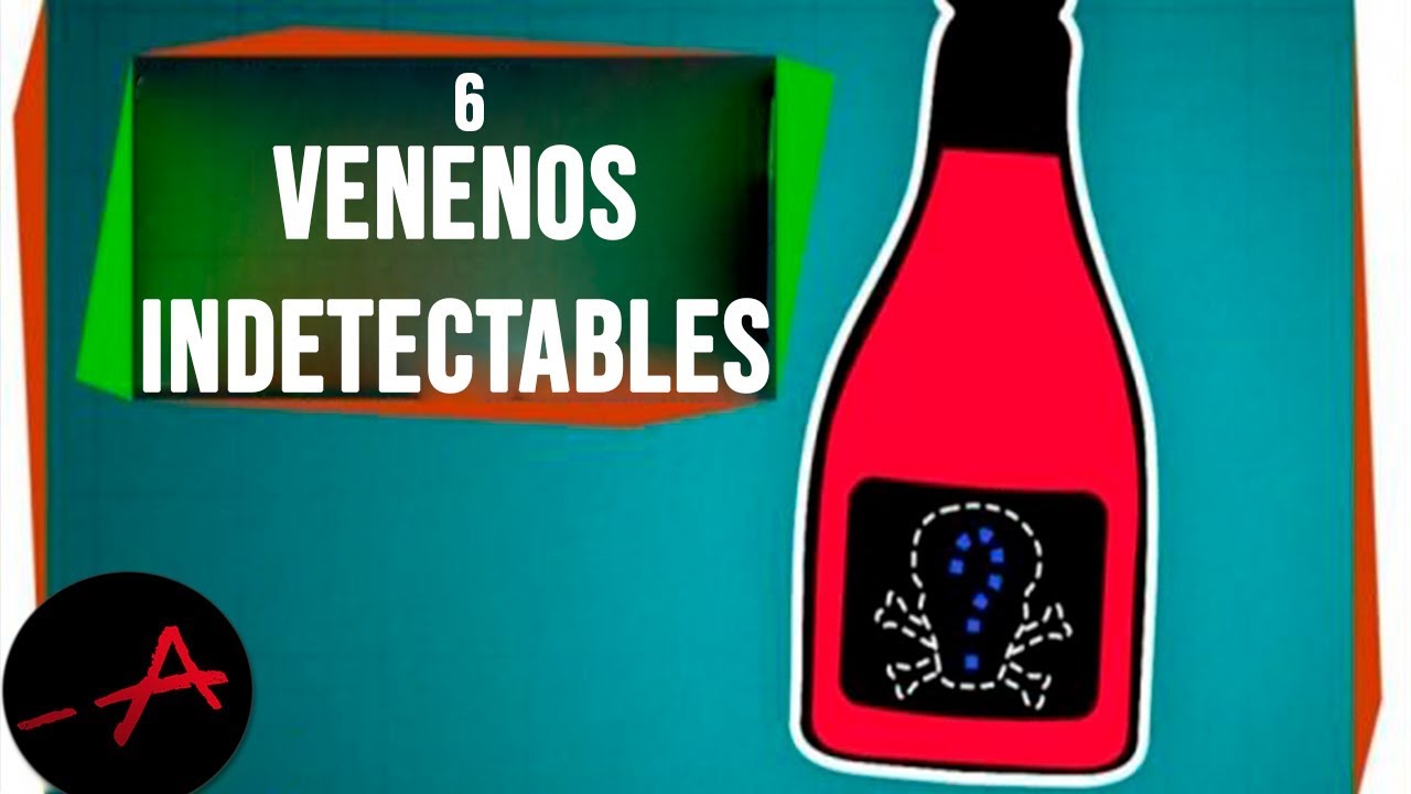 Top 6 Venenos Letales E Indetectables - YouTube