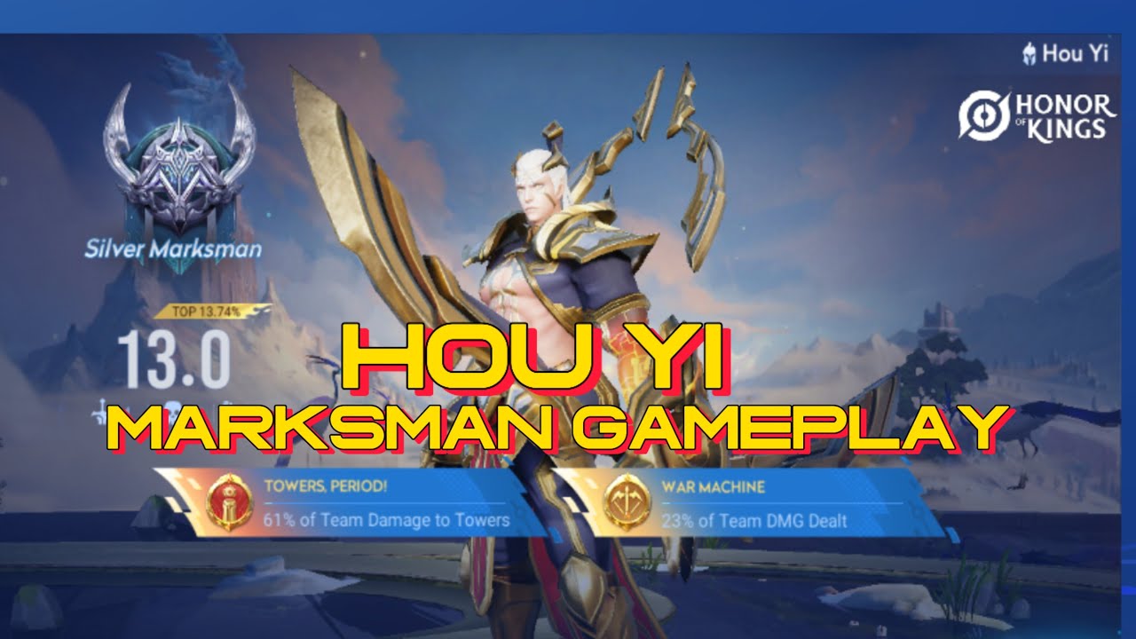 HOU YI MARKSMAN GAMEPLAY HOK | HONOR OF KINGS - YouTube
