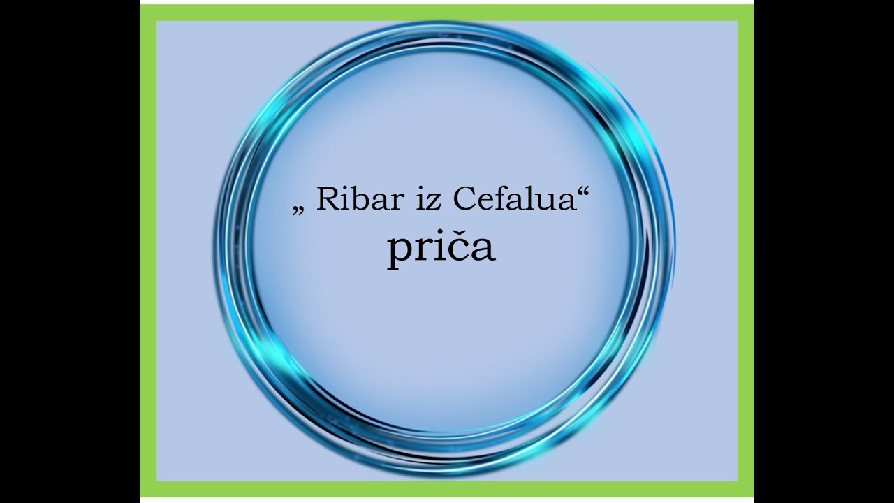 Ribar iz Cefalua - Đani Rodari (III razred) - YouTube