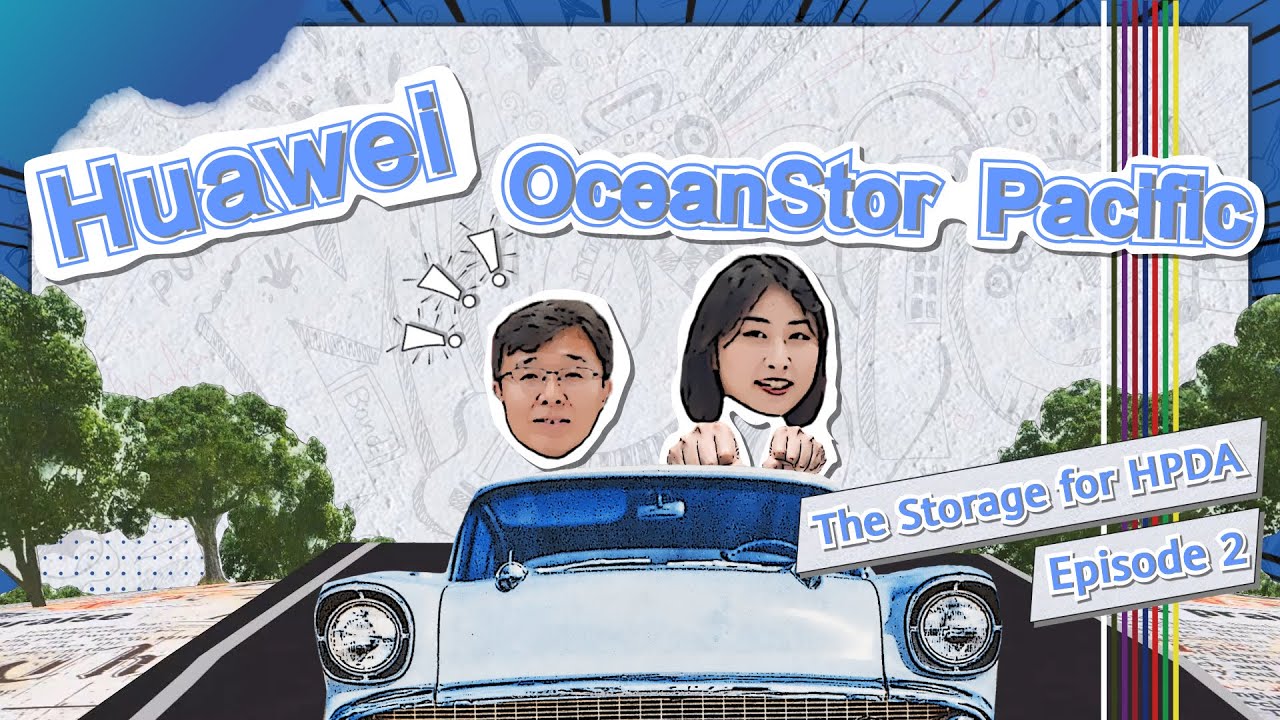 A Tour to Huawei Storage-Huawei OceanStor Pacific, the Storage for HPDA ...