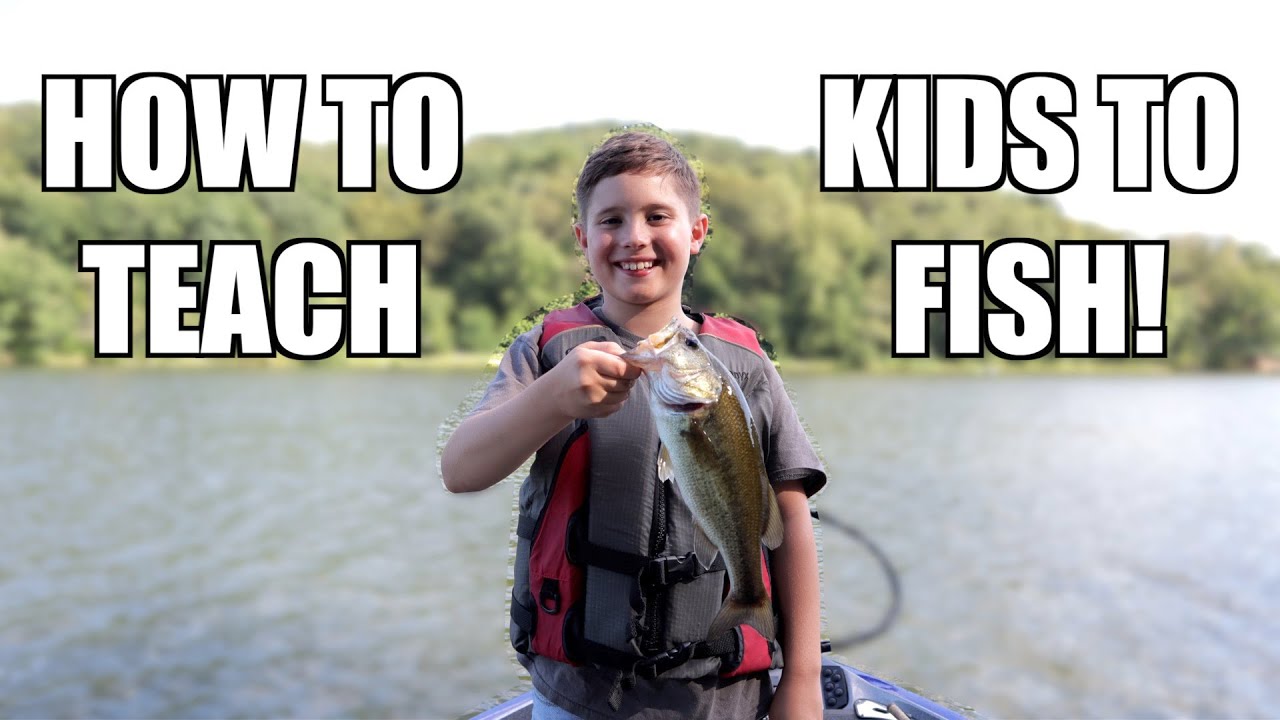 How to Teach kids how to fish! - Tips and Tricks for how to take kids ...