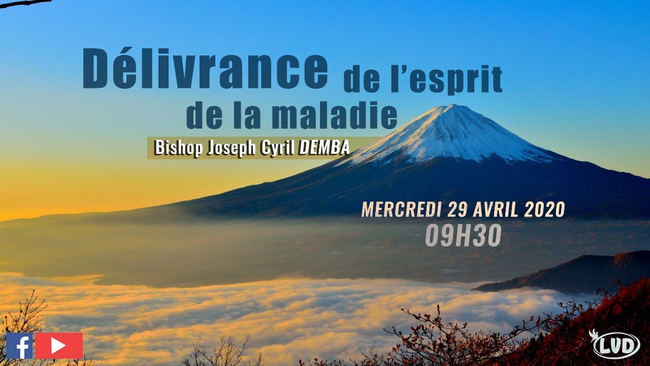 Délivrance de l'esprit de la maladie | Bishop Joseph Cyril Demba - YouTube