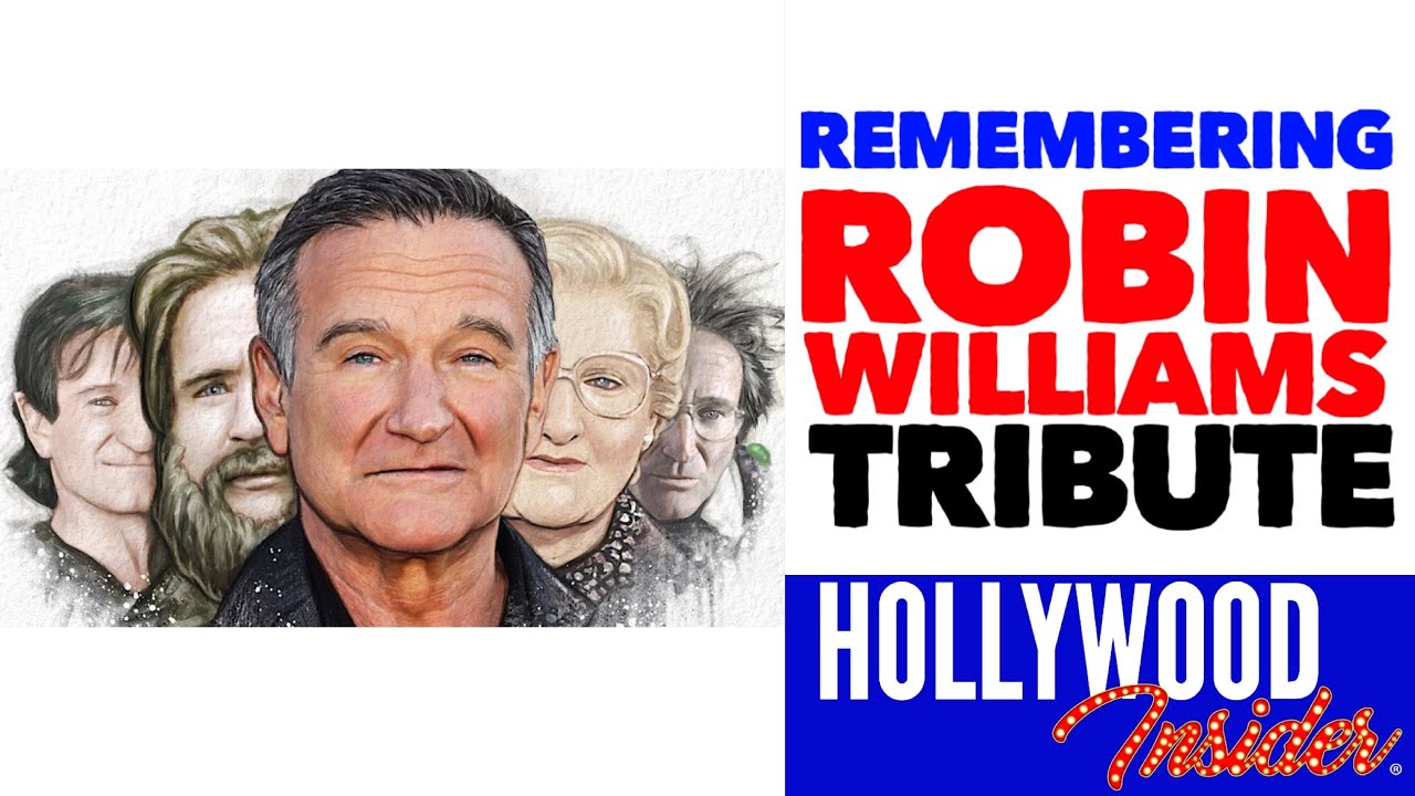 Remembering Robin Williams: A Tribute to a True Hollywood Legend | King ...