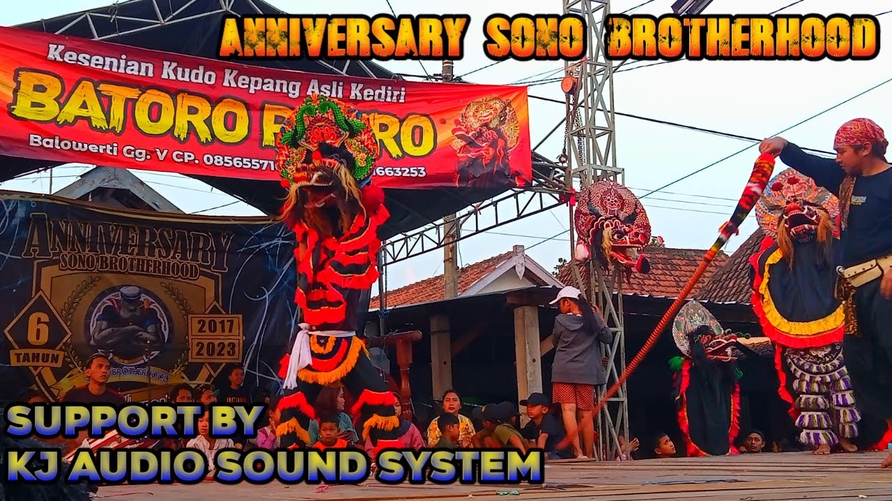 LIVE BATORO PUTRO ANNIVERSARY PEMUDA SONO BROTHERHOOD SUPPORT KJ AUDIO ...