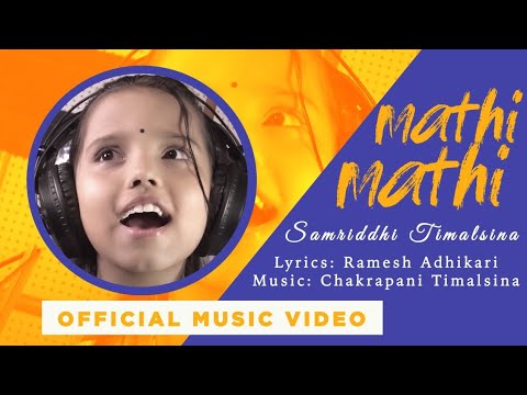 MATHI MATHI | SAMRIDDHI TIMALSINA | OFFICIAL VIDEO | CHAKRAPANI ...