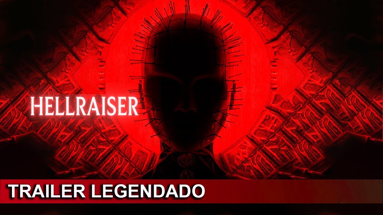 Hellraiser 2022 Trailer Oficial Legendado - YouTube